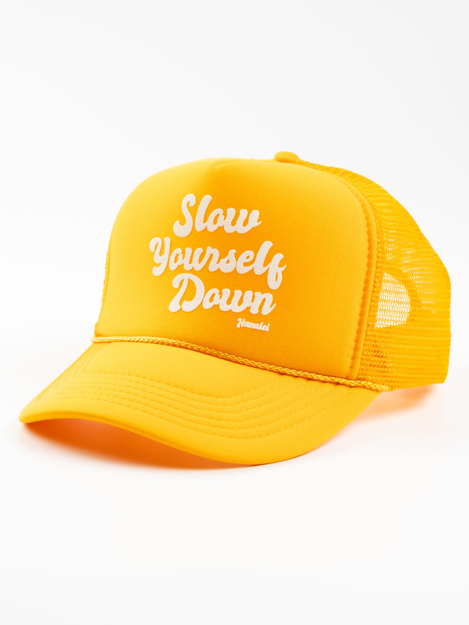 Slow Yourself Down